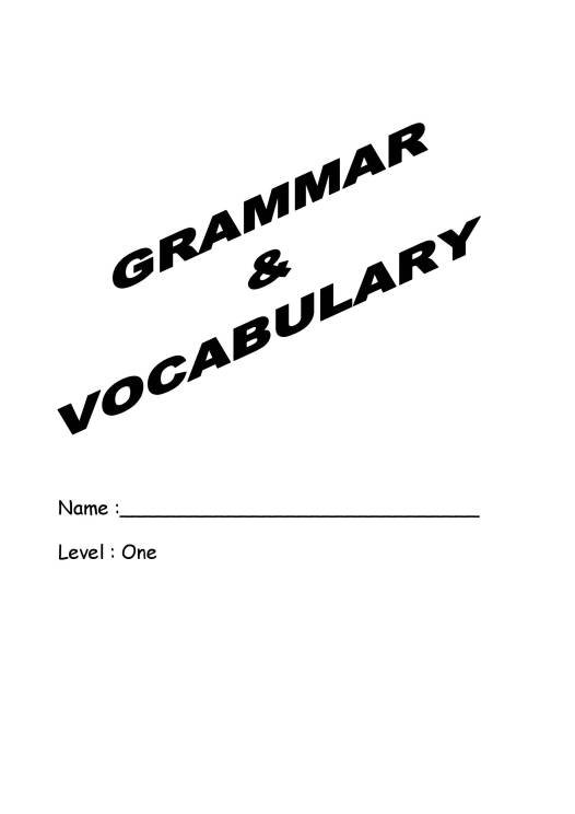Grammar & Vocabulary: Level 1 Worksheets - Notes - MyPrivateTutor Malaysia