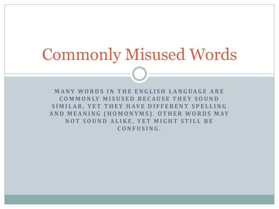 PPT On Commonly Misused Words - PowerPoint Slides - MyPrivateTutor Malaysia